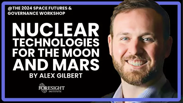 Alex Gilbert - Foresight Institute