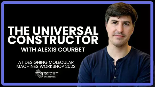 Universal Constructor - Foresight Institute