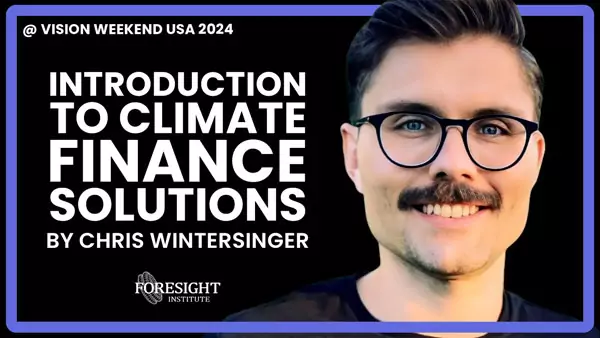 Introduction to Climate Finance Solutions @ Vision Weekend US 2024 ...