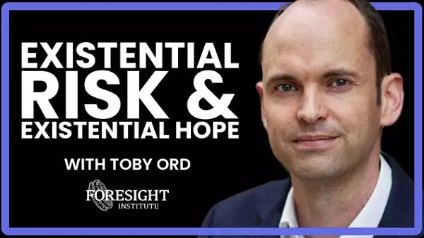 Existential Risk and Existential Hope - Foresight