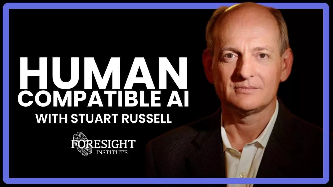 Stuart Russell - Foresight